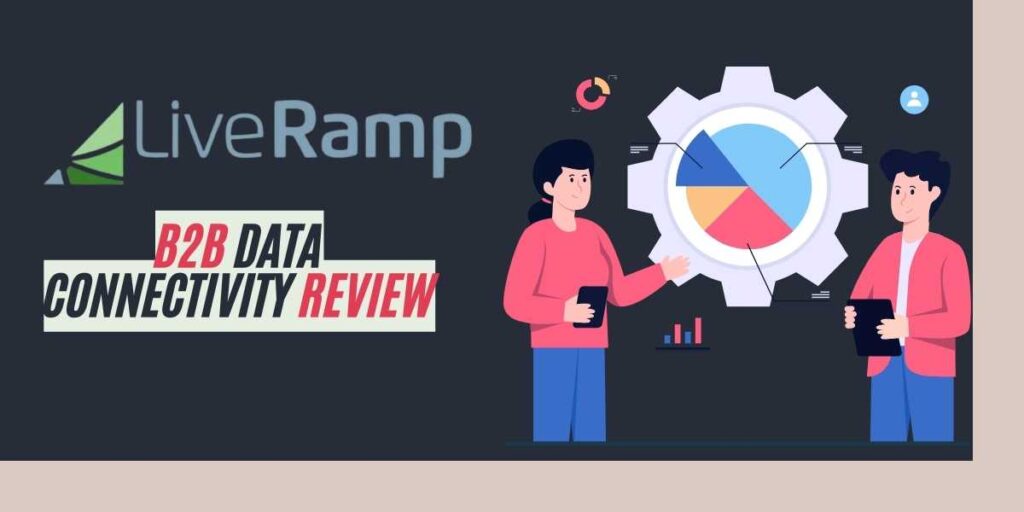 In-Depth Analysis of Liveramp's Unique Features