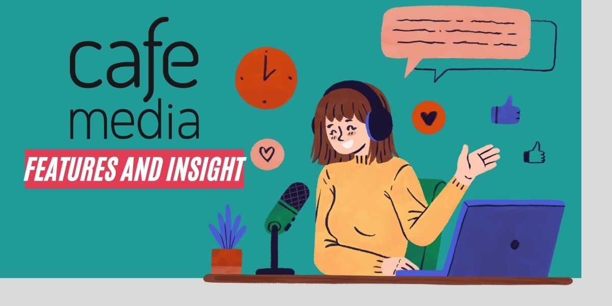 Cafemedia Review: Features and Insight