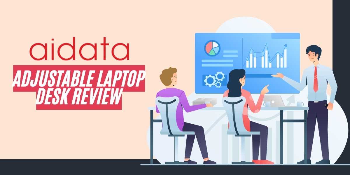 Aidata Adjustable Laptop Desk Review