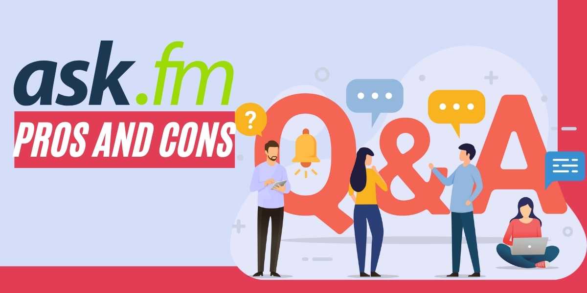 Ask.fm Review: Exploring Pros and Cons