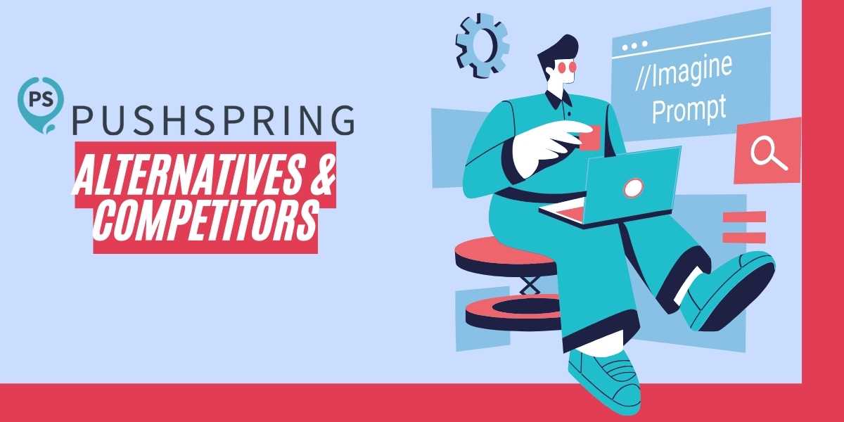 PushSpring Alternatives: Best Competitors in 2025